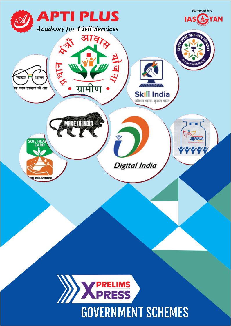Apti Plus Ias Prelims Express Current Affairs Government Schemes apti-plus-ias-prelims-express-current-affairs-government-schemes